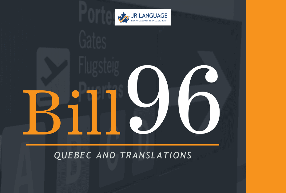 The Implications of Bill 96 and Its Impact on Translation Services for ...