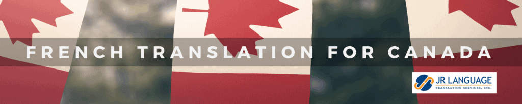 French Translation Services for Canada - JR Language